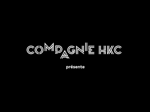 Les mots pour le dire - Documentaire 20'- Compagnie HKC
