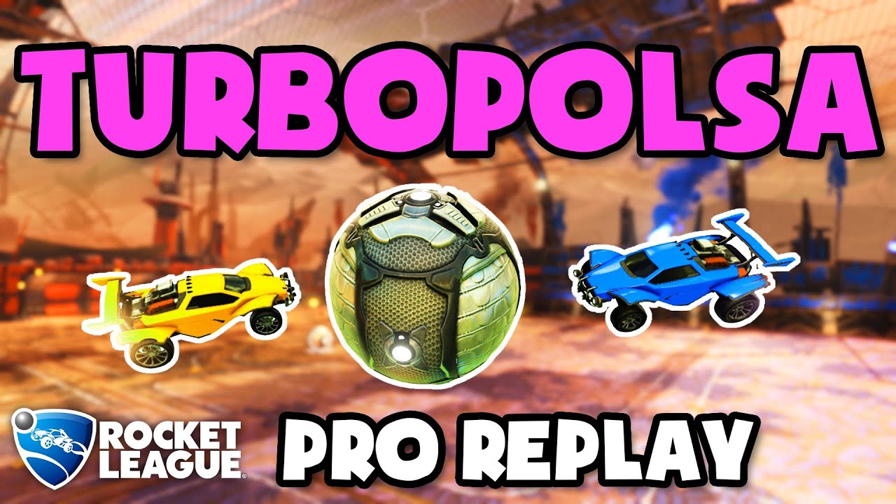 Turbopolsa Pro Ranked 3v3 #148 - Rocket League Replays - YouTube