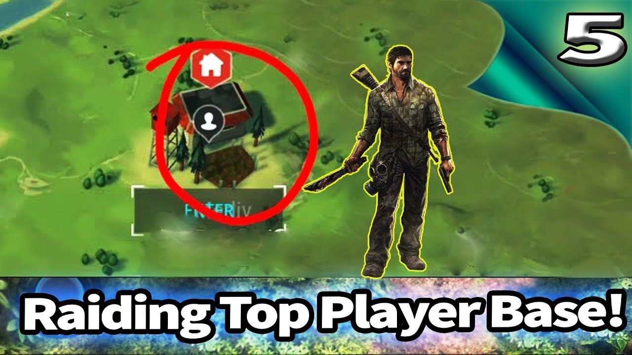 Raiding Top Player Base|Last Day On Earth Gameplay Walkthrough Part 5 ...