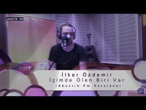 İlker Özdemir İçimde Ölen Biri Var Live