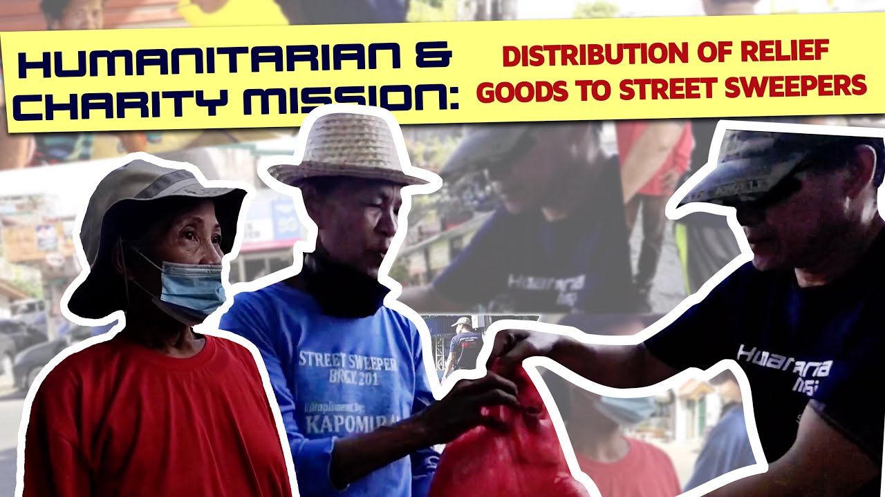 Humanitarian & Charity Mission | Episode #4 Distributing Relief Goods ...