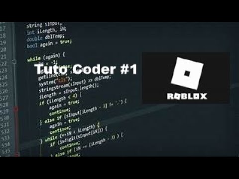 Tuto Apprendre A Coder Sur Roblox #1 - YouTube