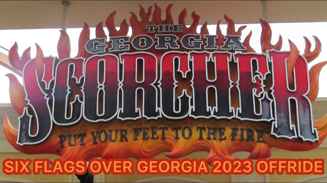 Georgia Scorcher Six Flags Over Georgia 2023 Offride (No Copyright ...