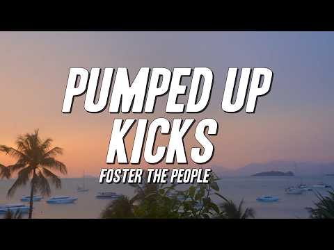 Foster The People - Pumped Up Kicks (Lyrics)