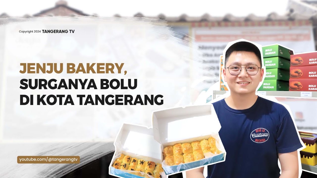 Jenju Bakery, Surganya Bolu Enak Dan Terjangkau Di Kota Tangerang ...