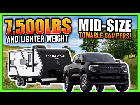 Top RVs UNDER 7,500lbs for Mid Size Trucks & SUVs for 2025! - YouTube