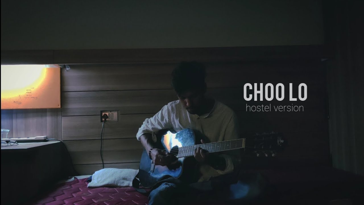 choo lo (hostel version) - @Thelocaltrain | - YouTube