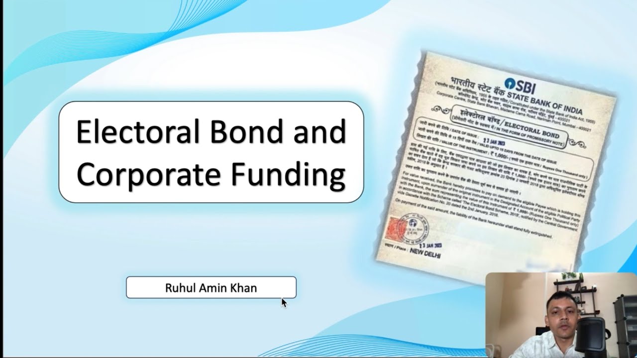 Electoral Bond and Corporate Funding - YouTube