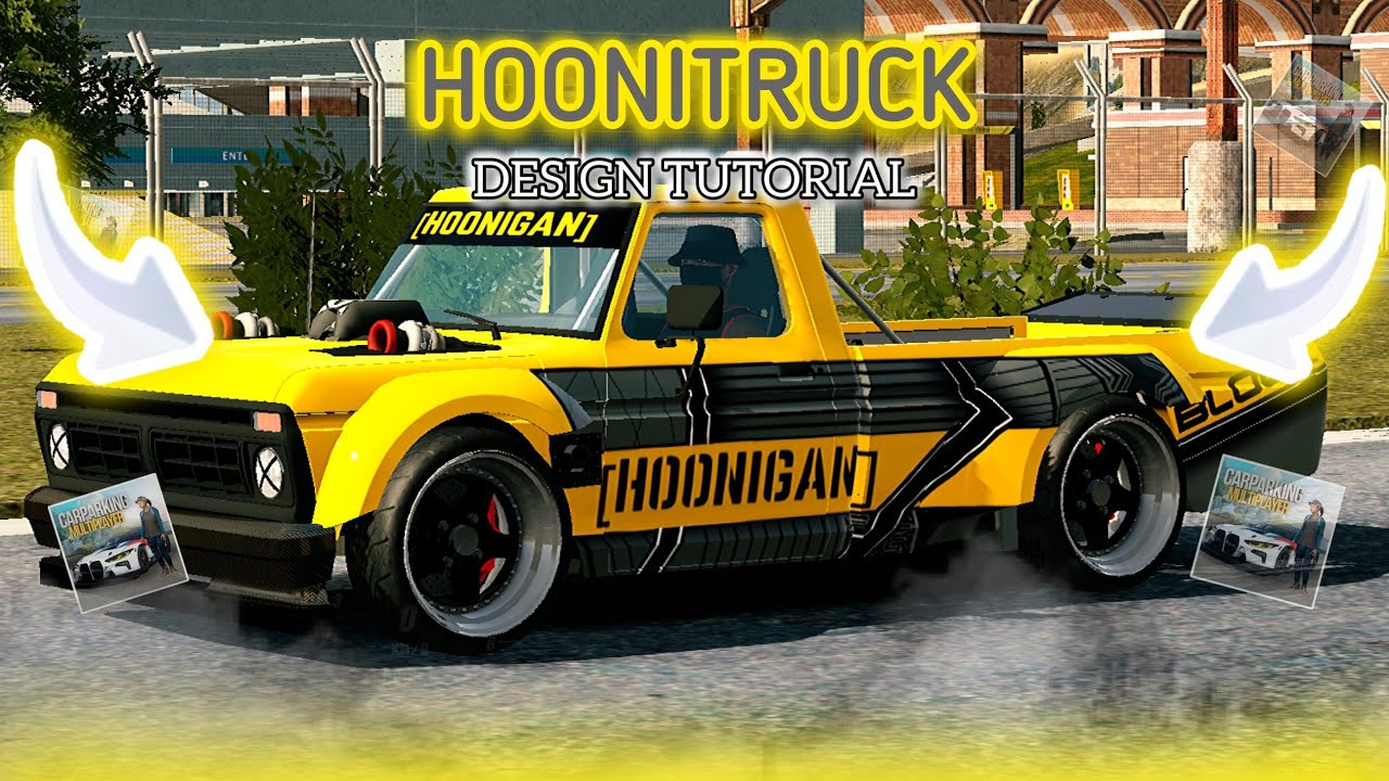 LIVERY DESIGN TUTORIAL FOR HOONITRUCK | CAR PARKING MULTIPLAYER NEW ...