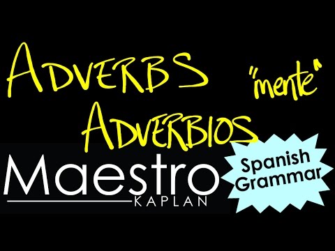 How to form ADVERBS in Spanish. How to form ADVERBIOS in Español. - YouTube