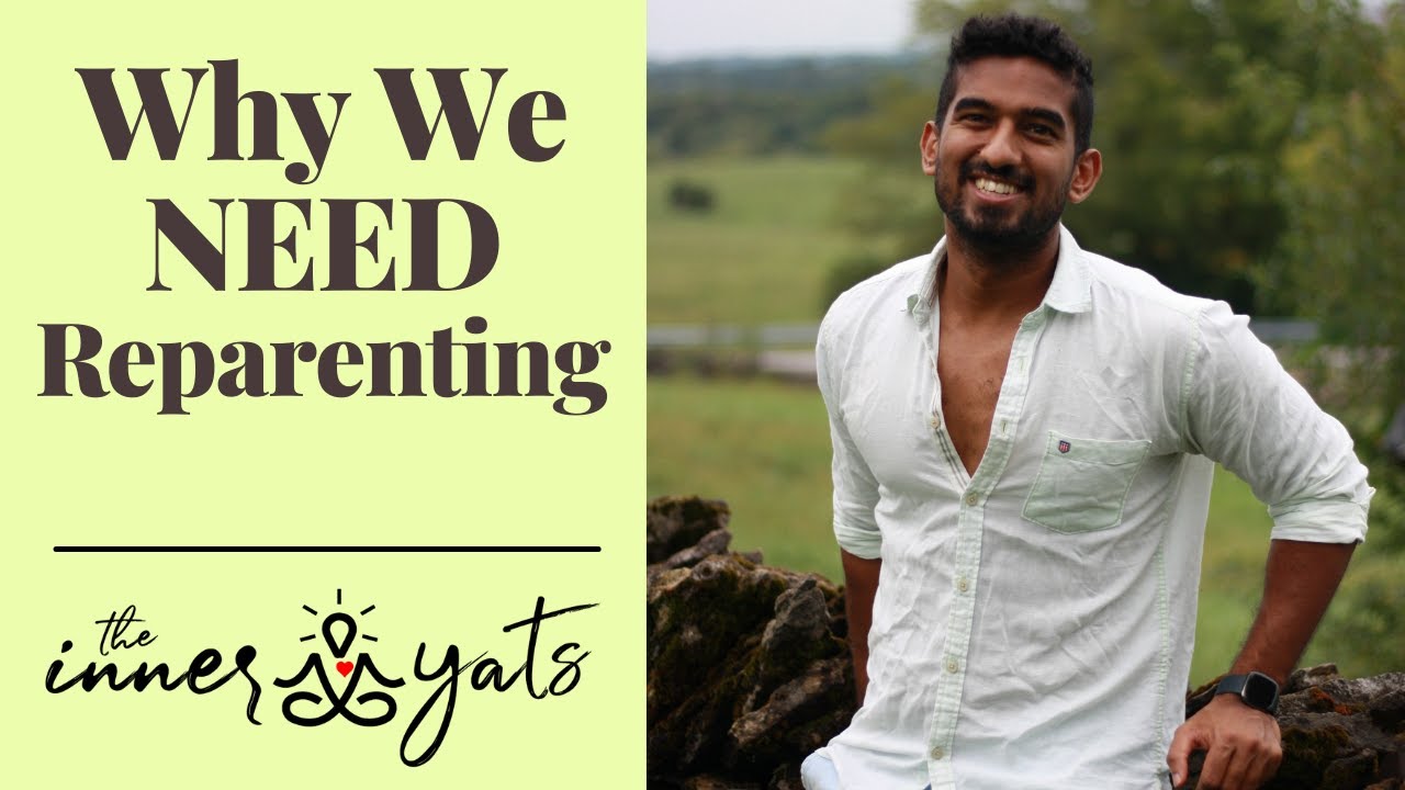 What is Reparenting & Why We Need It - YouTube