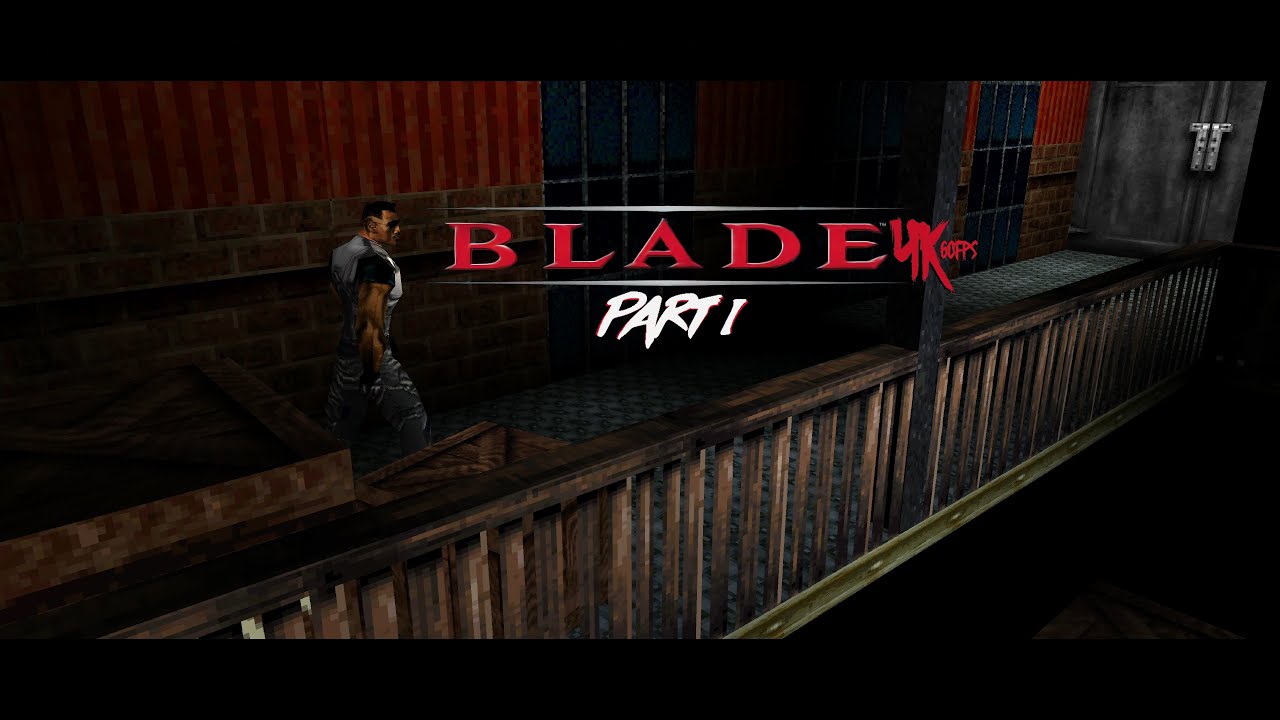 BLADE [PSX] UHD 4K60ᶠᵖˢ NO Commentary Gameplay Part 1 - YouTube
