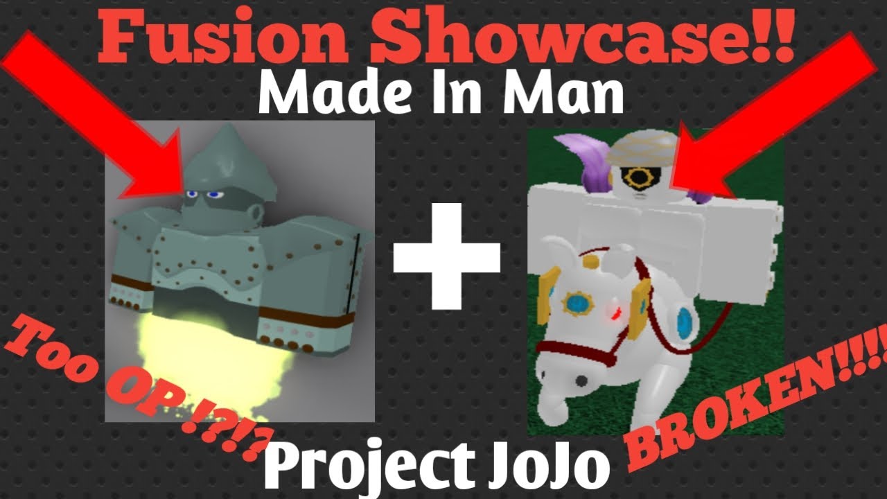 *TOO OP !?!* MADE IN MAN FUSION SHOWCASE ! | Project Jojo (PJJ) - YouTube