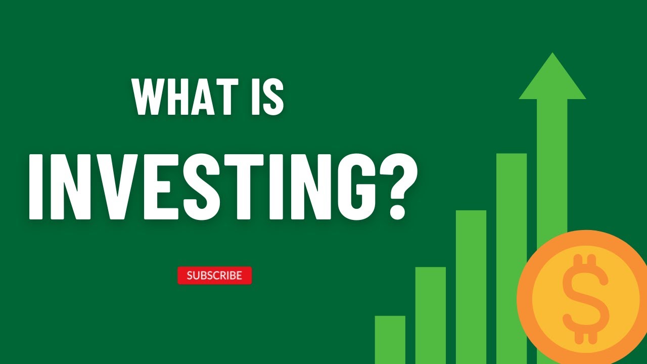 What is Investing? Investing Guide for Beginner - YouTube