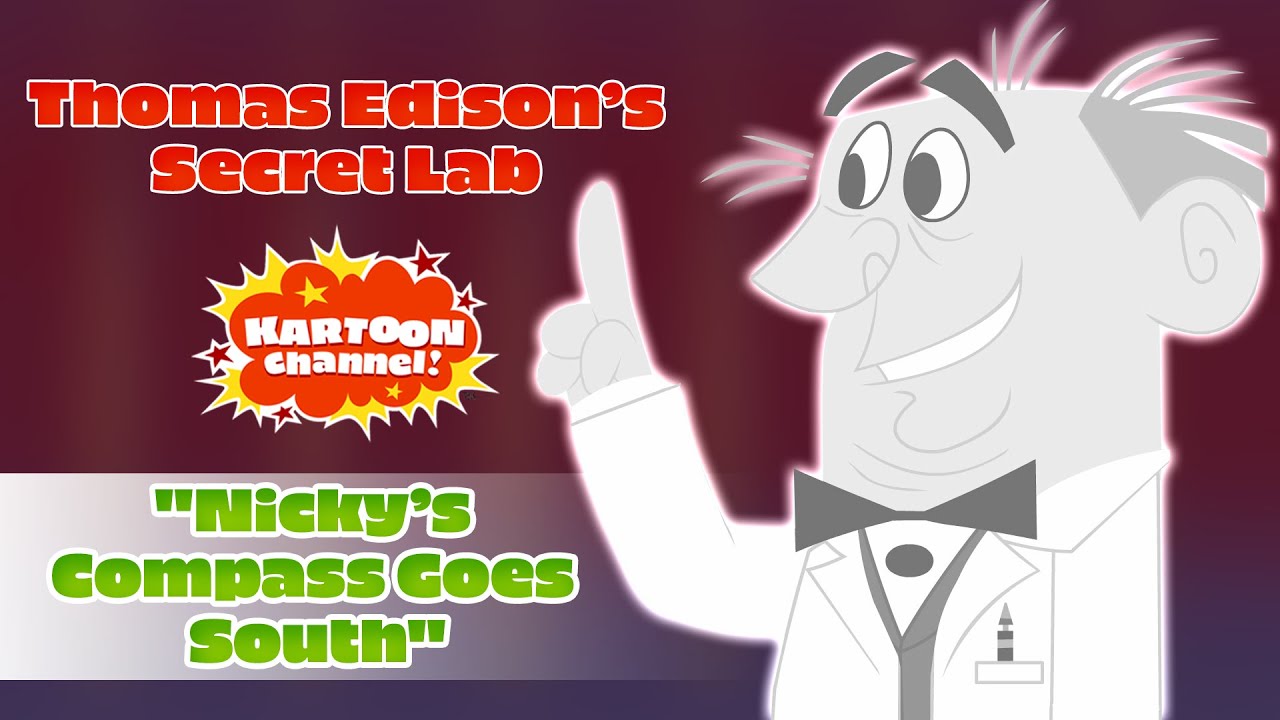 Thomas Edison's Secret Lab | Nicky's Compass Goes South | Kartoon ...