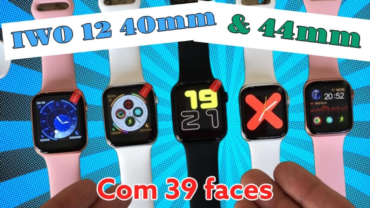 Comparativo Iwo 12 40mm e 44mm com 39 faces todas as cores e detalhes ...