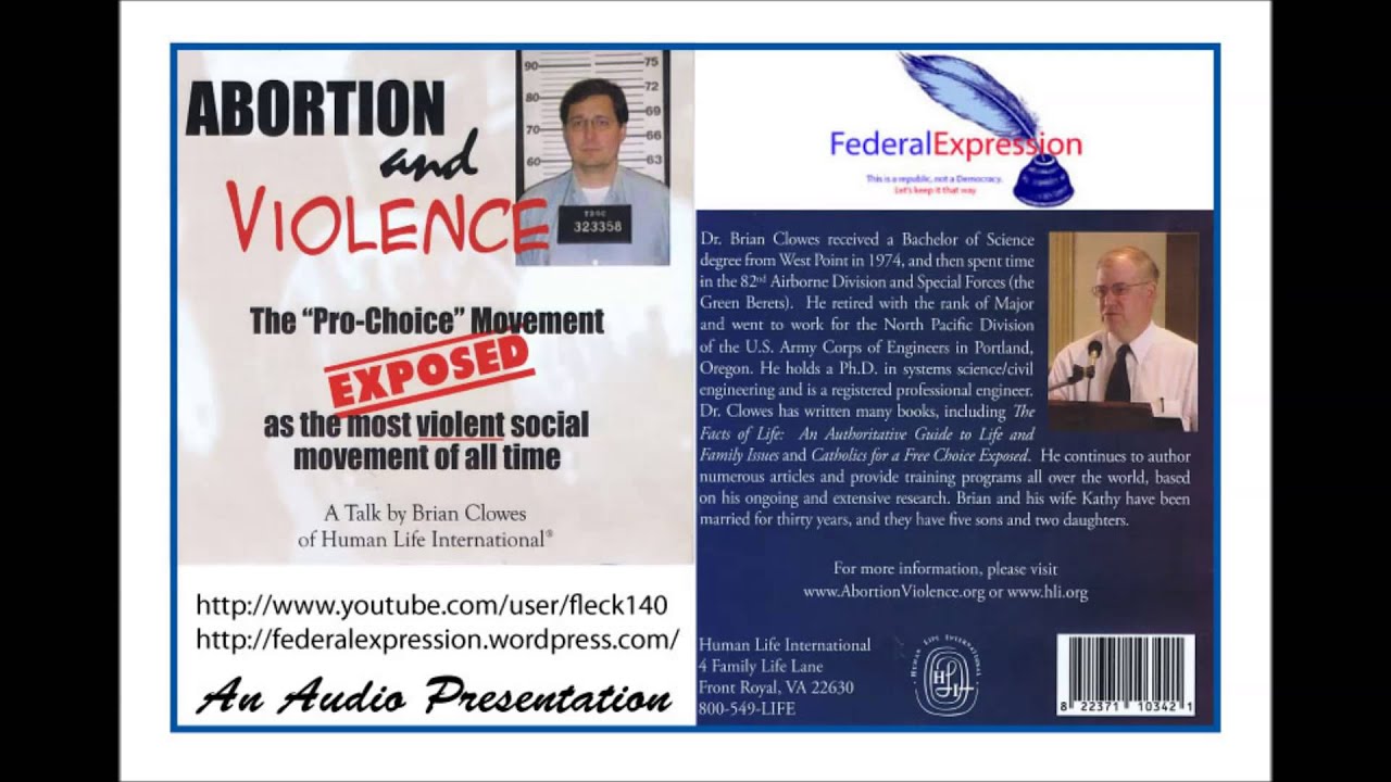 Abortion and Violence Brian Clowes - YouTube