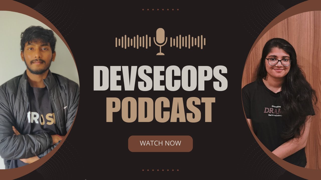 Podcast on DevSecOps Queries with Gauri Yadav and Sagar Kakkala | Sagar Kakkalas World - YouTube