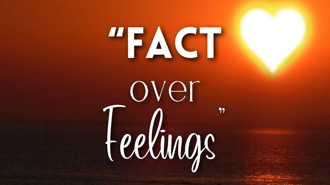 CLIP - "FACT Over Feelings" - YouTube