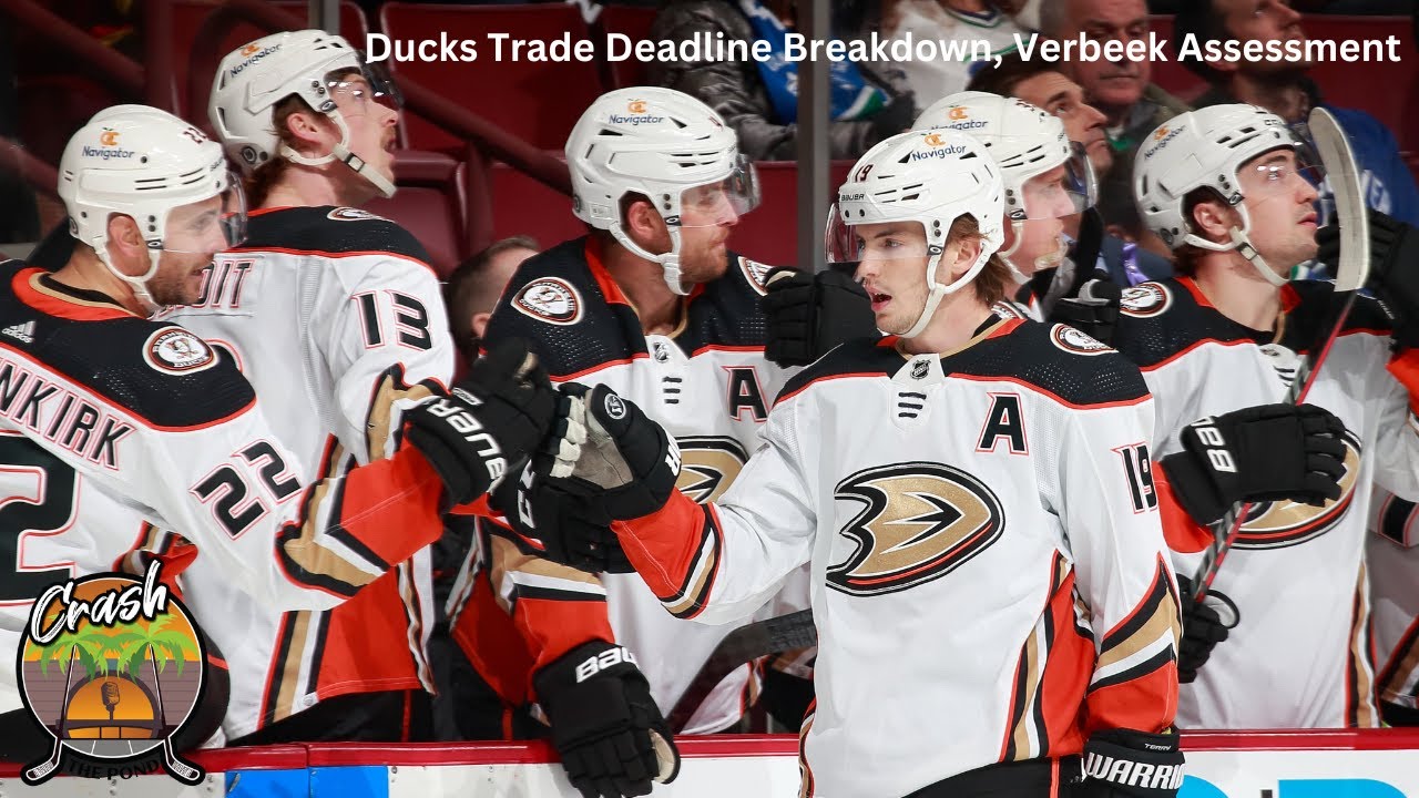 Ducks Trade Deadline Breakdown, Verbeek Assessment - YouTube