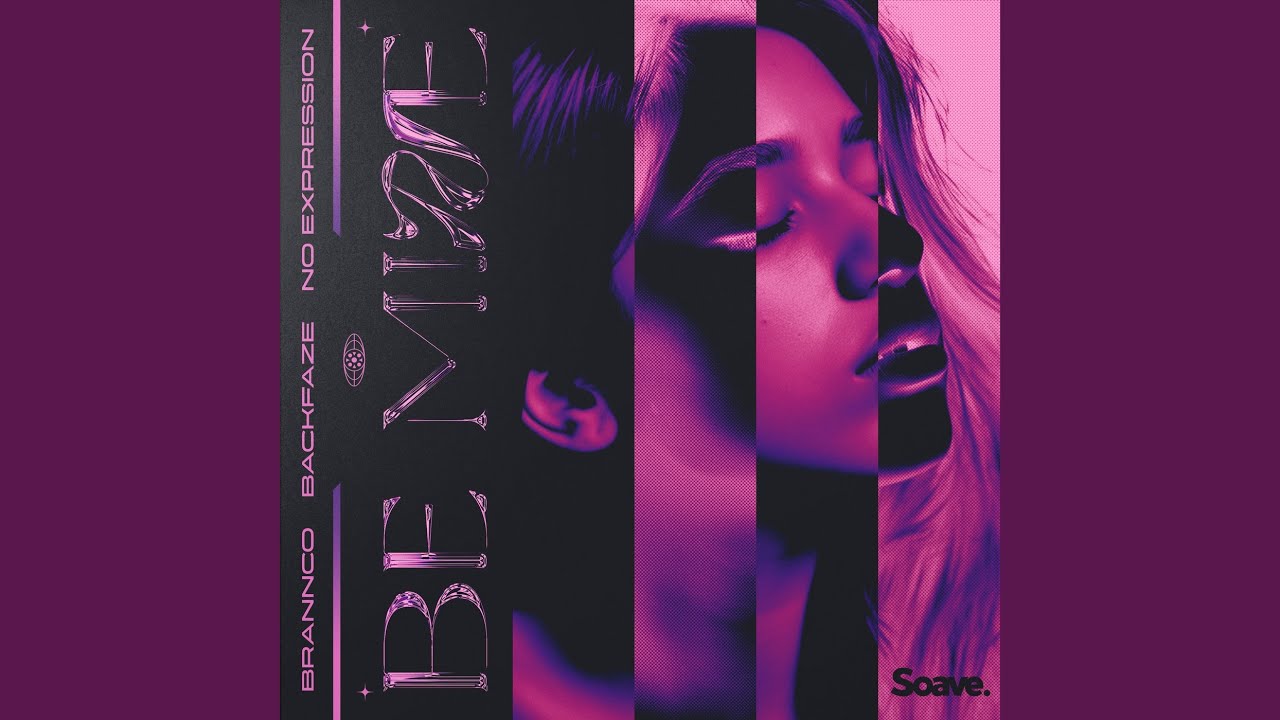 Be Mine - YouTube Music