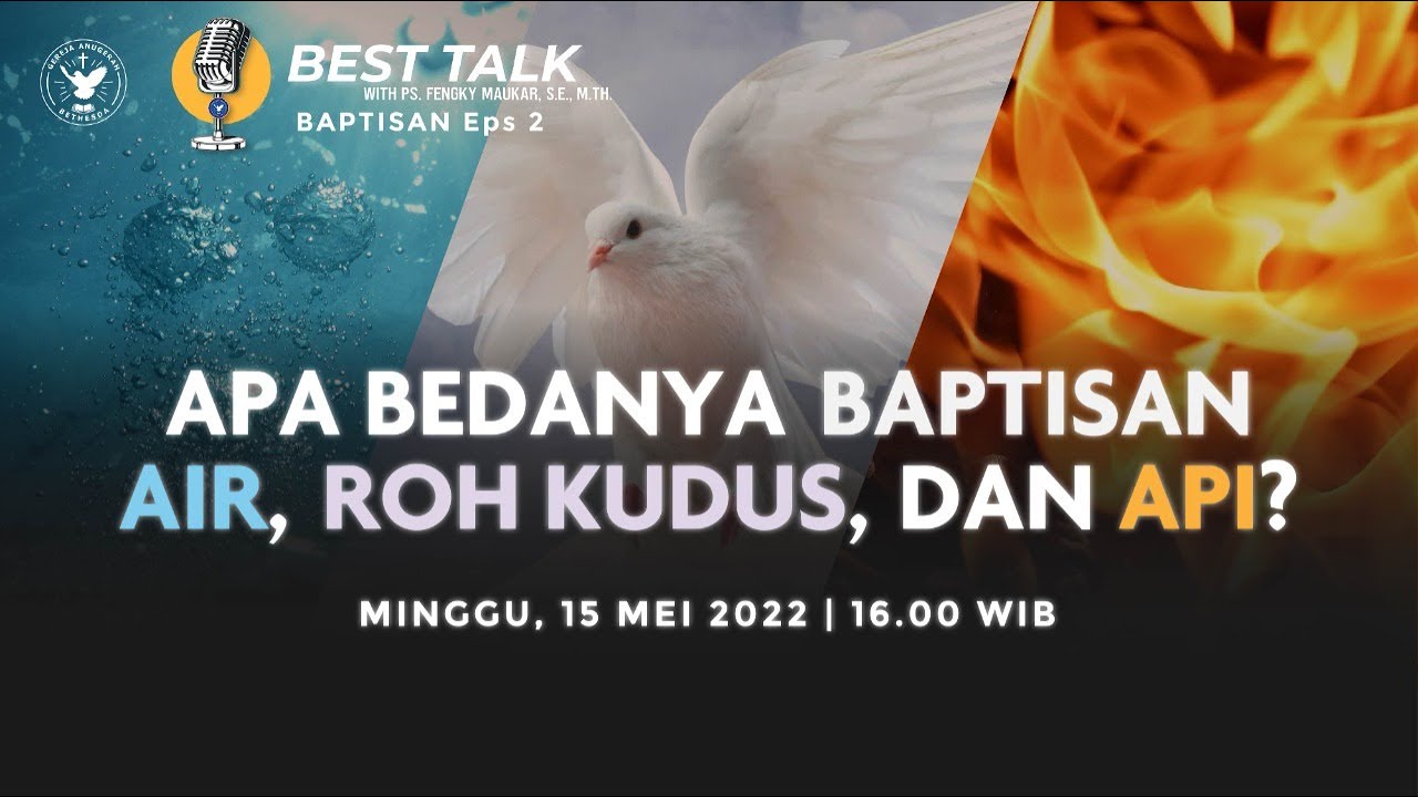 BEST Talk Special Baptisan | Jemaat Online Gereja BEST | Apa bedanya ...