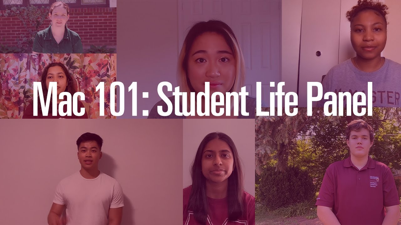 Mac101: Meet the student life panellists | Student Success | McMaster ...