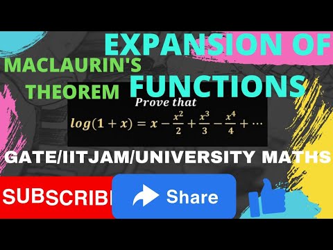 L-6 Expansion of log(1+x) | Maclaurin's series | | Expansion of ...
