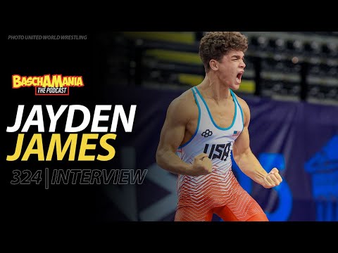 Jayden James on Becoming a U17 World Champ & Where His Hunger Is Now | BASCHAMANIA 324