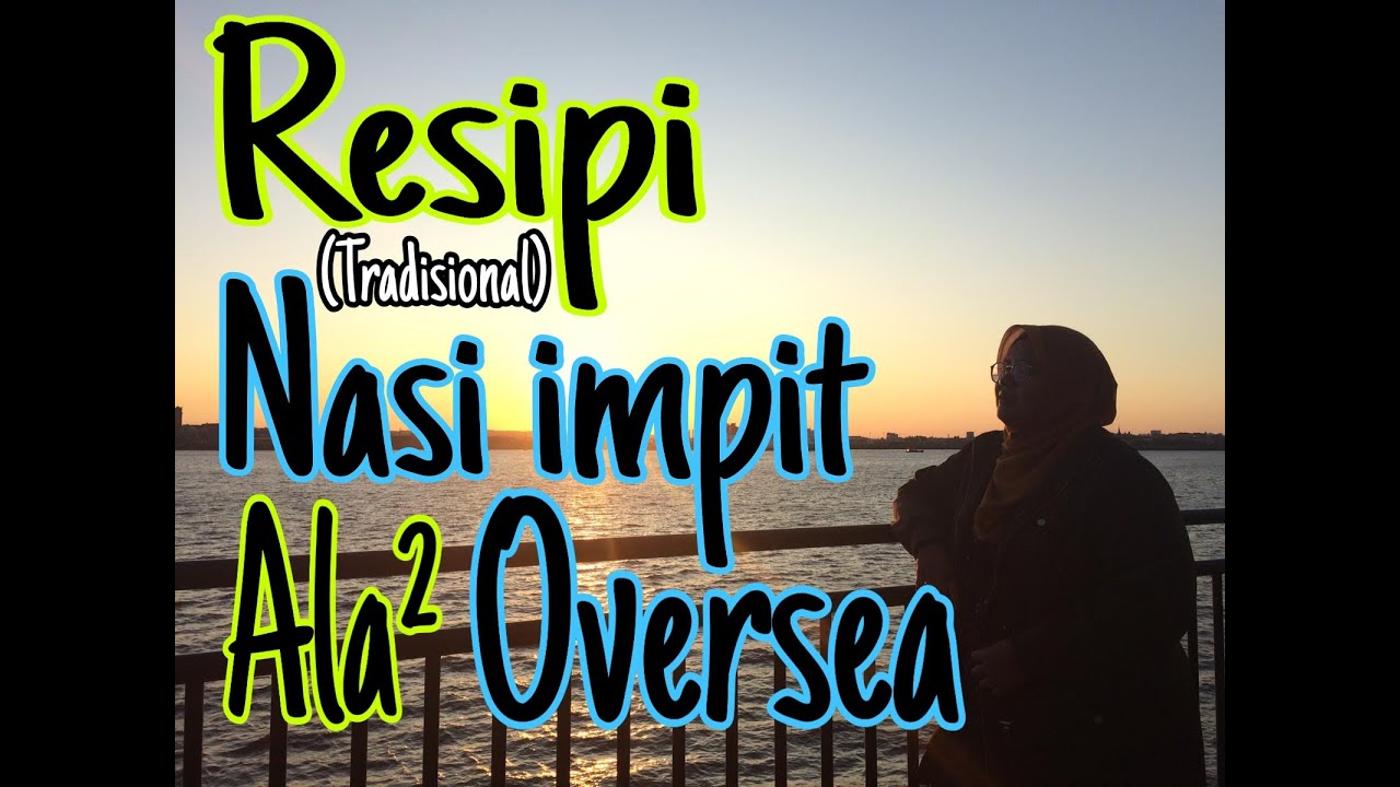 Resipi Nasi Impit Oversea ‼️ Agak2 Apa Jadi Tu⁉️ Nak Tau Jom Tonton