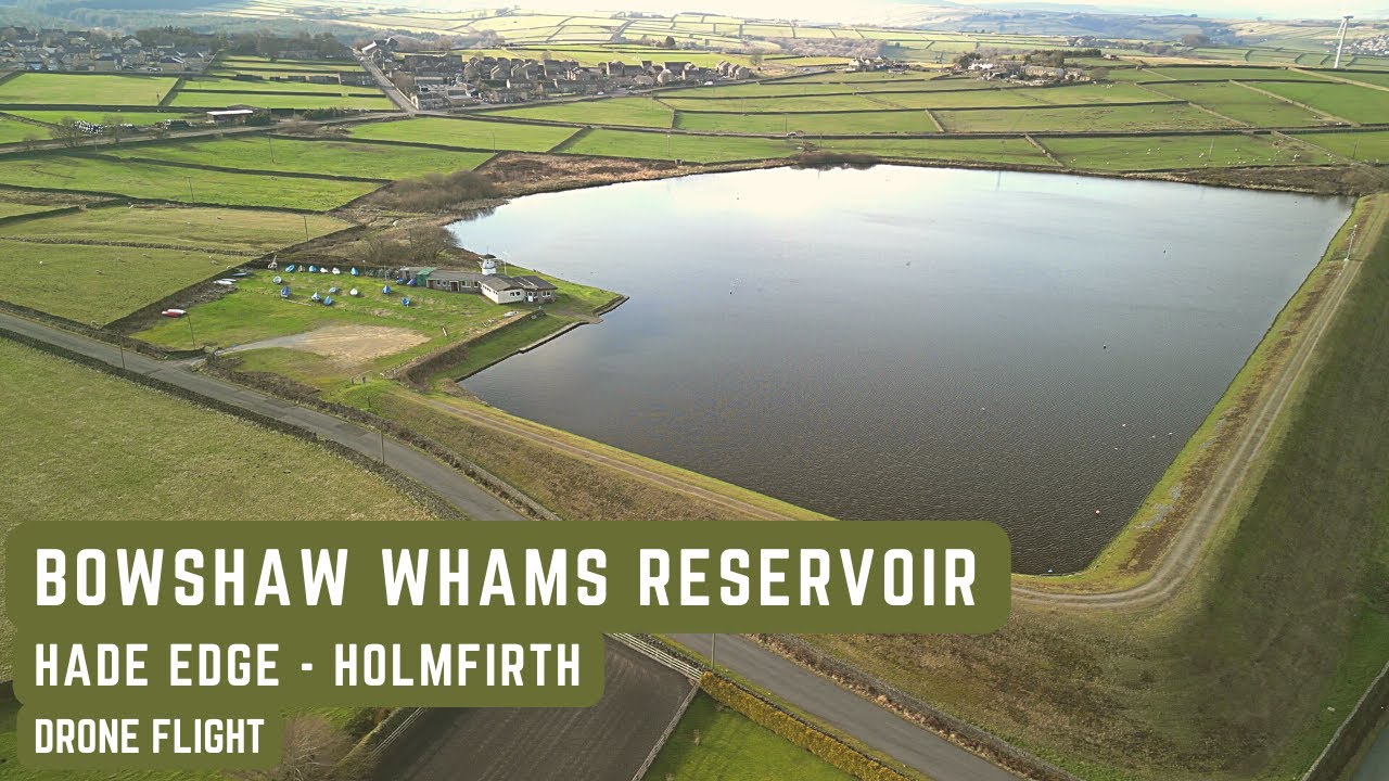 Bowshaw Whams - Home of Huddersfield Sailing Club - YouTube