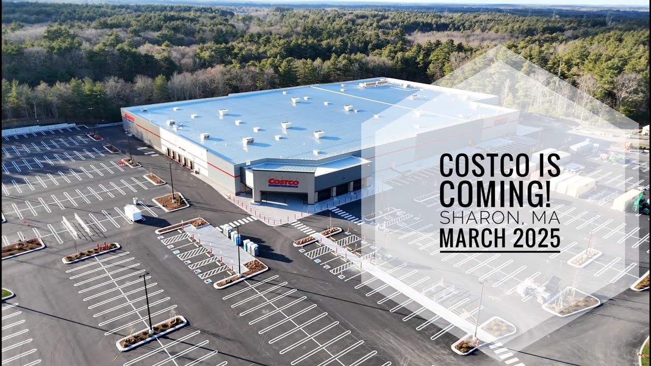 Costco is coming to town!!! Sharon, MA March, 2025 - YouTube
