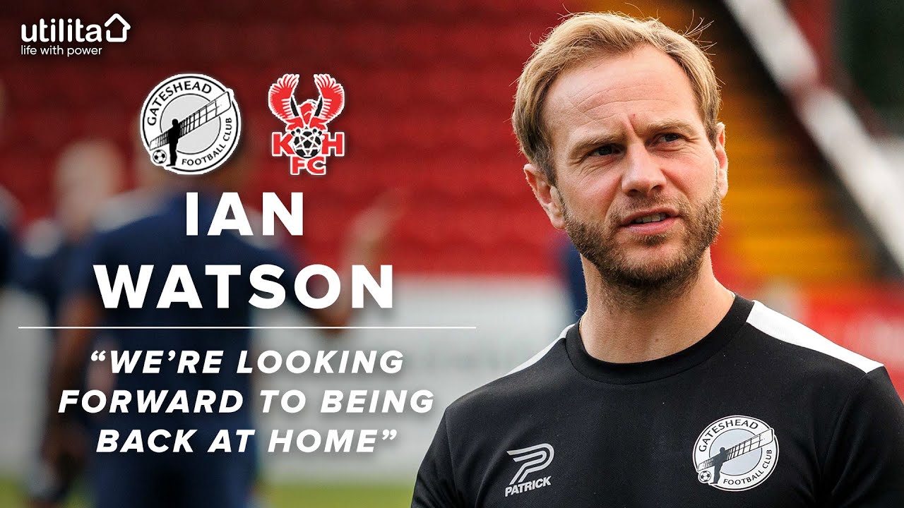 💬 "We're looking forward to being back at home" | Ian Watson pre ...