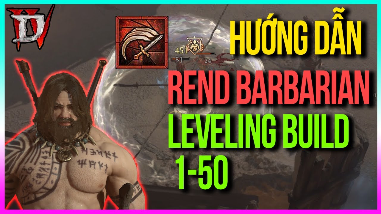 [ Diablo 4 ] Hướng dẫn REND BARBARIAN leveling build 1 - 50 - YouTube