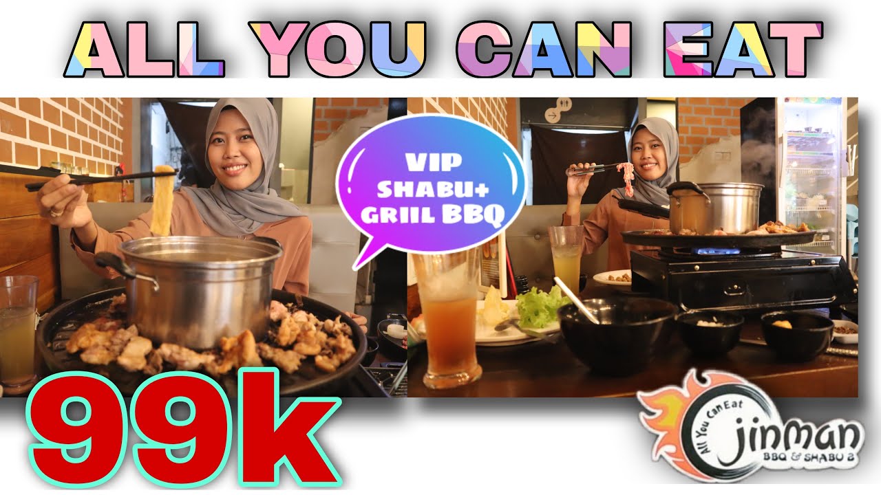 MUKBANG AYCE || VIP Shabu + BBQ GRILL Only 99k || JINMAN citra raya ...