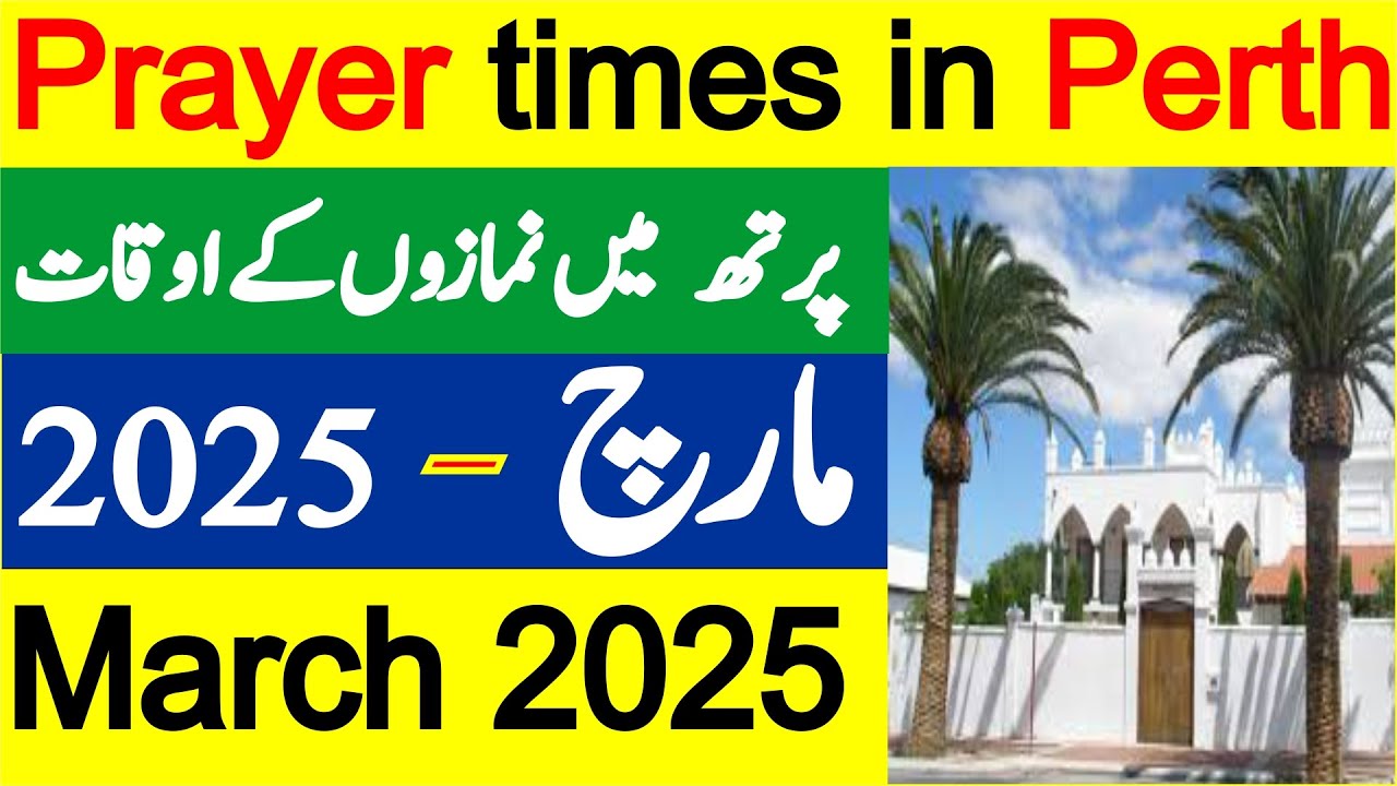 Perth Prayer Timing March | Prayer Time Today 2025 | Prayer Time ...