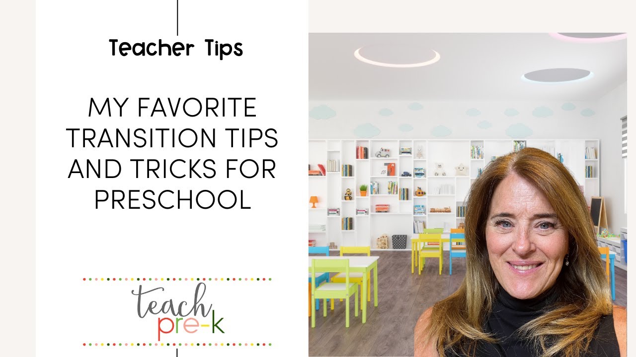 Transition Tips for Preschool Teachers | Circle Time, Lining Up, & More ...