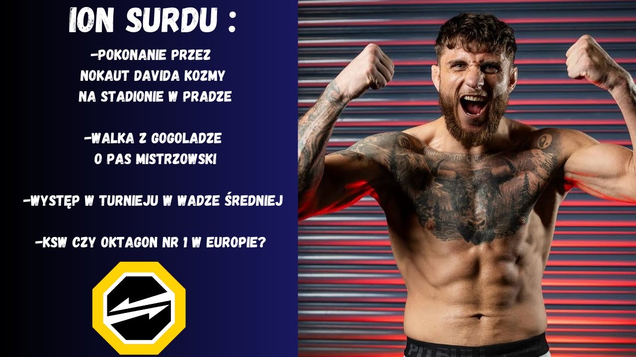 Ion Surdu: Oktagon MMA to najlepsza organizacja w Europie i od ...