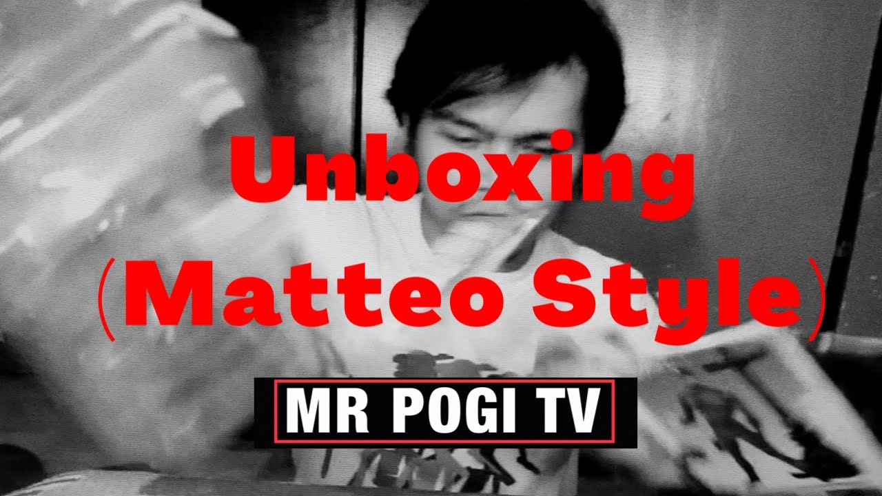 Unboxing (Matteo Guidicelli Style) | Mr Pogi TV - YouTube
