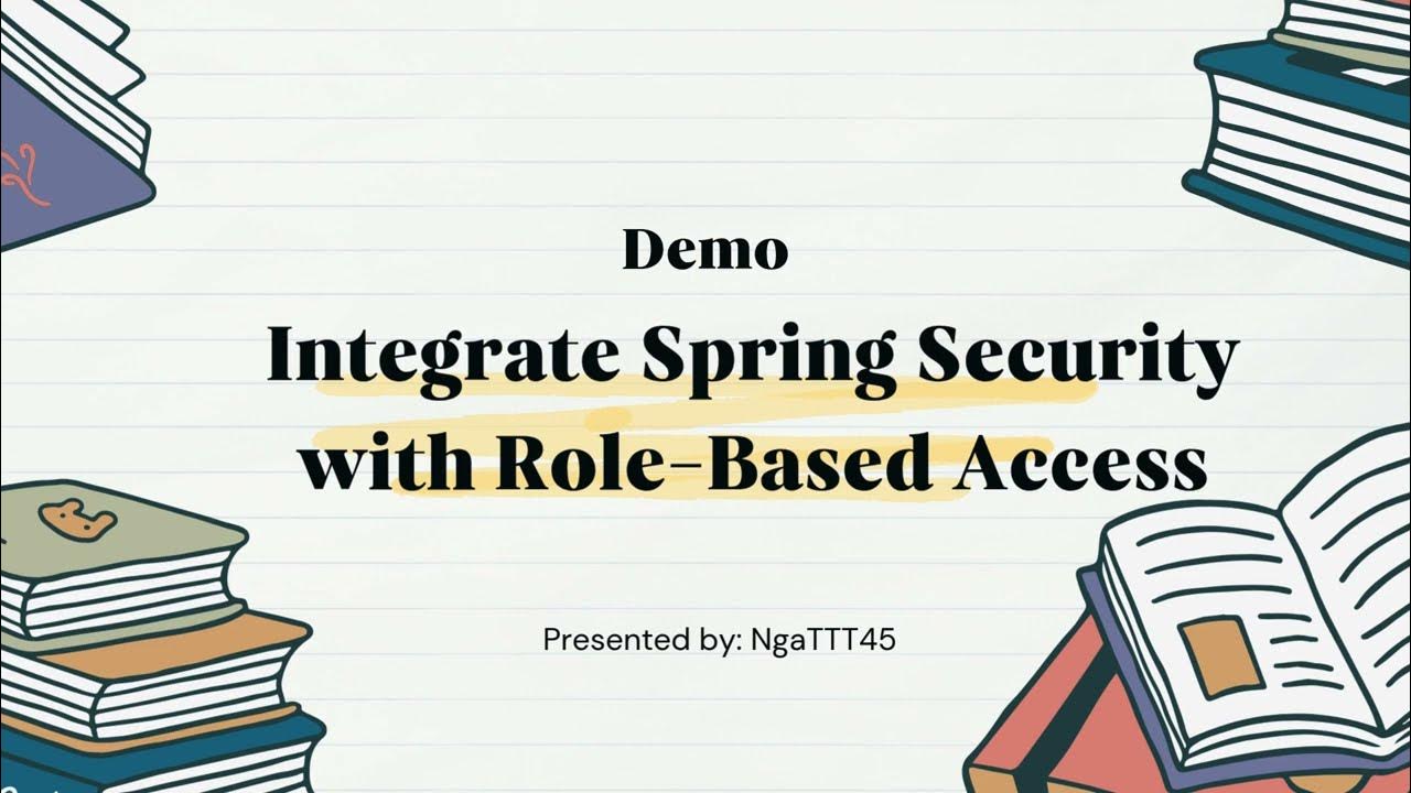 Demo Integrate Spring Security With Role Based Access Youtube
