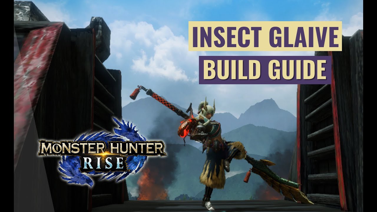 Monster Hunter Rise | Insect Glaive Build - YouTube