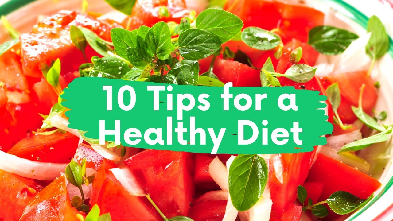 10 Tips for A Healthy Diet | The Secret Sauce of Healthier Food choices ...