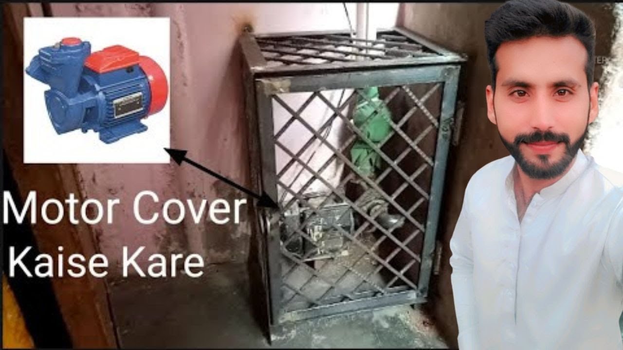 How To Make Water Motor Pump Cover | Sohail Mubarak - YouTube