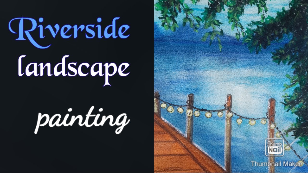 Riverside landscape Ii evening in the Riverside || easy Riverside ...