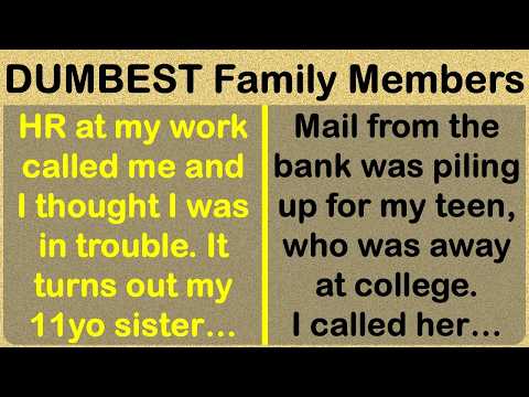 Tales of the DUMBEST, Craziest Family Members! 😂😂