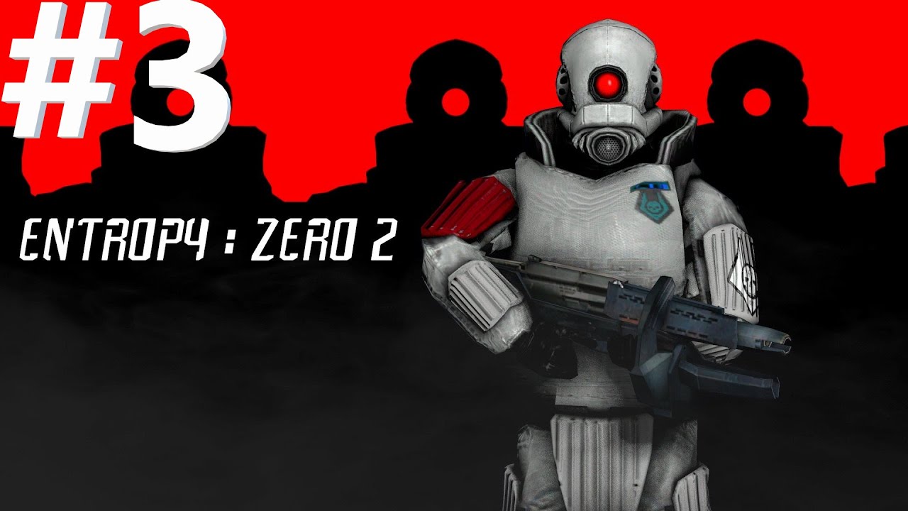 Half life 2 Entropy zero 2 walkthrough gameplay no commentary ep3 - YouTube