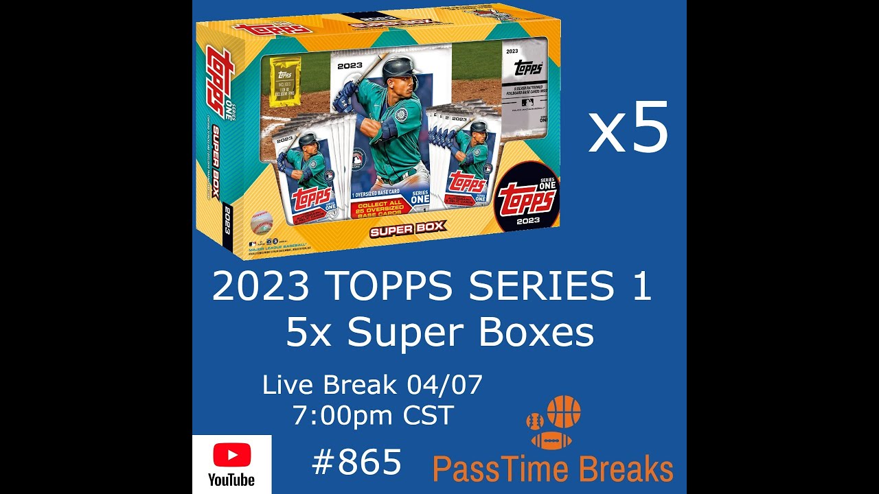 04/07 - 2023 TOPPS SERIES 1 BASEBALL - 5 Super Boxes - 865 LIVE BREAK ...