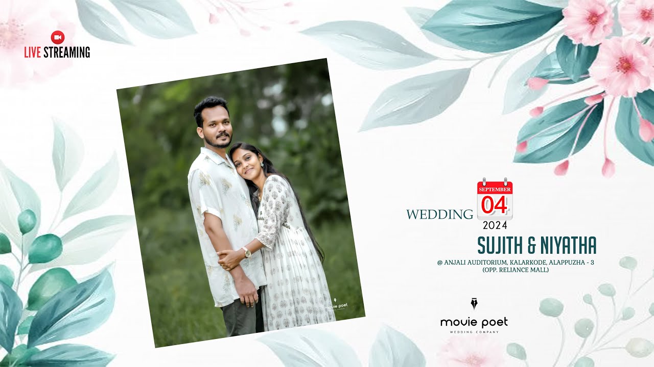 Wedding Live // SUJITH with NIYATHA // 04.08.2024 //11.00 am onwards ...