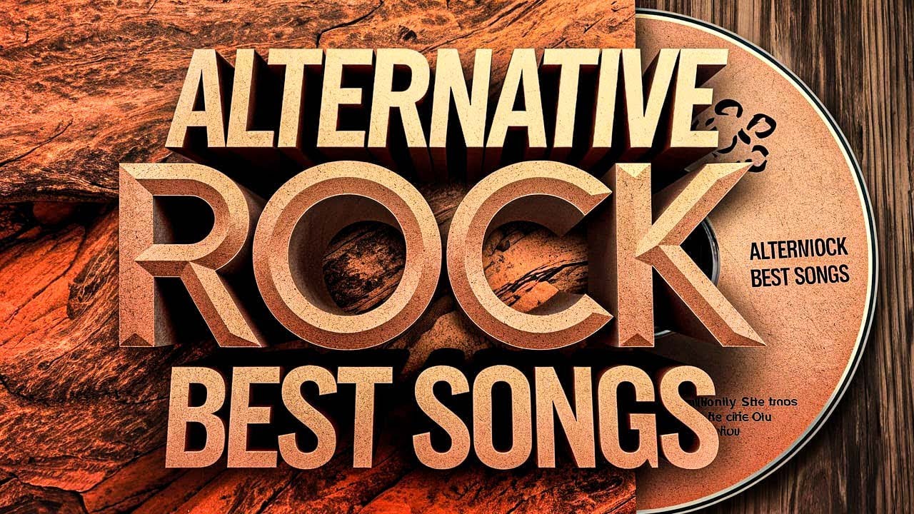 Alternative Rock Best Songs Compilations - YouTube