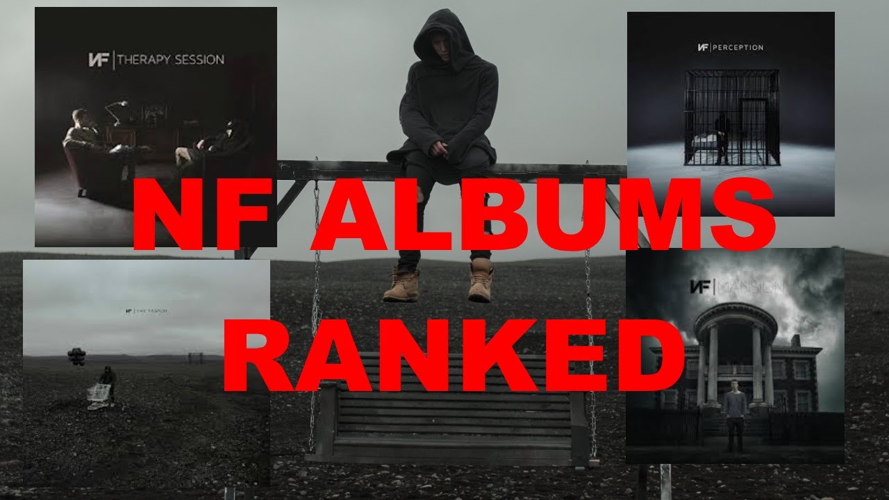 NF ALBUMS RANKED - YouTube